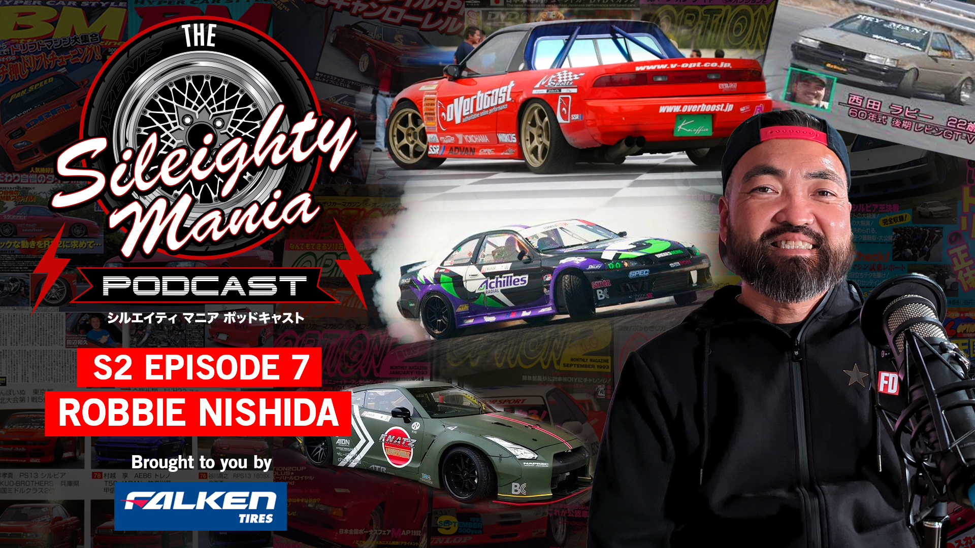 Robbie Nishida - Japanese Drifting OG + Formula Drift Judge (S2E7) : The SileightyMania Podcast